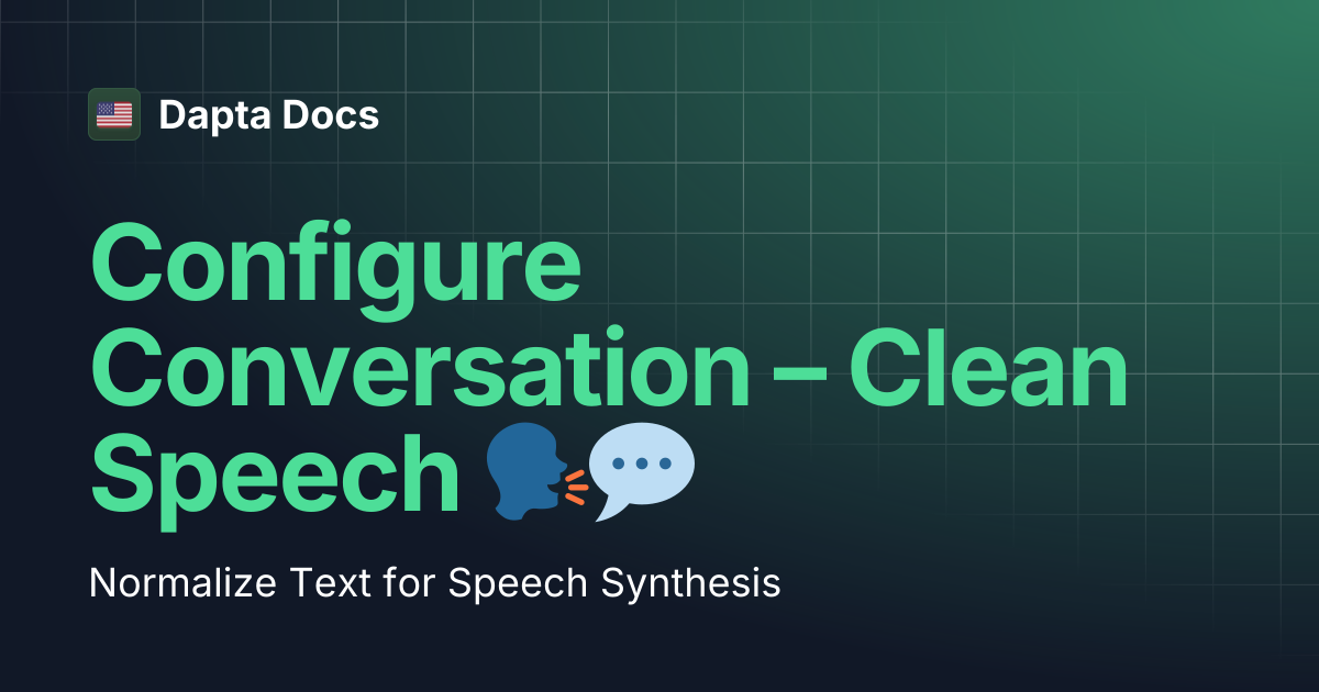 Configure Conversation – Clean Speech 🗣️💬 | Dapta Docs